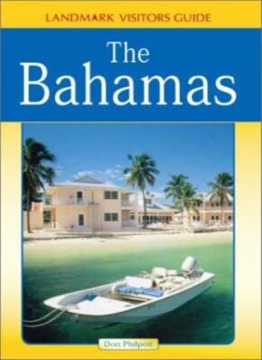 Landmark Visitors Guides to the Bahamas (Landmark Visitors Guide ...