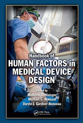 Handbook of Human Factors in Medical Device Design by Michael E ...