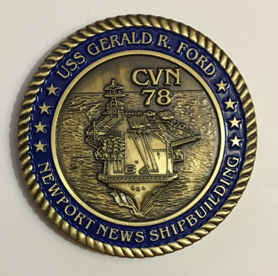 USS GERALD R. FORD CVN-78 CHALLENGE COIN (NUCLEAR AIRCRAFT CARRIER, 1ST ...