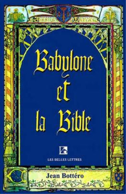 Jean Bottero Babylone Et La Bible (Paperback) (UK IMPORT) 9781583487105 ...
