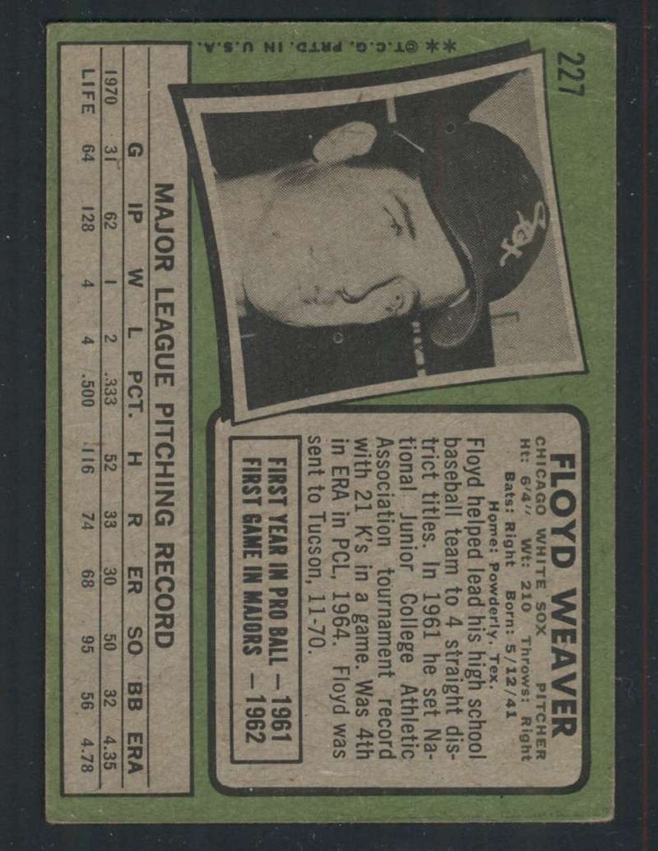 1971 Topps #227 Floyd Weaver GVG White Sox 55983 | eBay