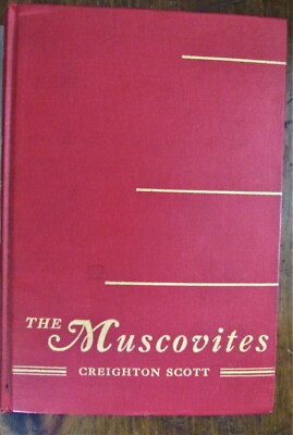 Scott, Creighton. Muscovites | eBay