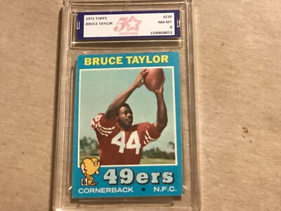 1971 Topps Football #239 Bruce Taylor - Graded 5 Star 8 NM-MT ...