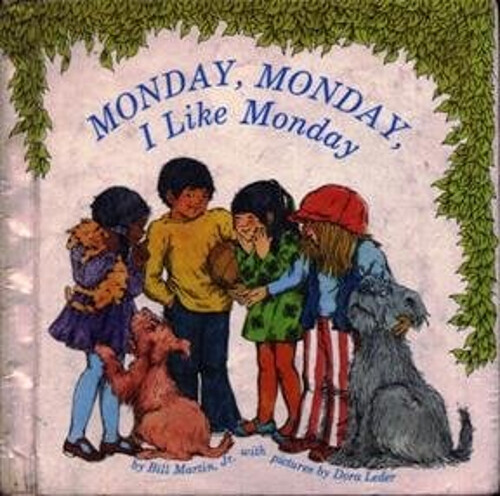 Monday, Monday, I Like Monday Hardcover | eBay
