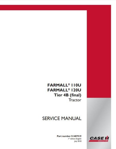 Case Farmall 110U 120U Tier 4B Tractor Complete Service Manual 51487919 ...