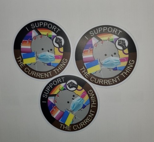 I SUPPORT THE CURRENT THING NPC STICKERS PACK OF THREE (3) *WORLDWIDE ...