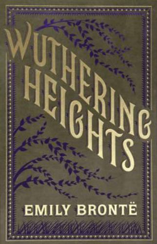 Wuthering Heights [Leatherbound Classic Collection] by Emily Bronte ...