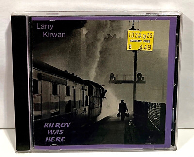 LARRY KIRWAN KILROY WAS HERE CD GADFLY RECORDS SONGWRITER SOLO ALBUM ...