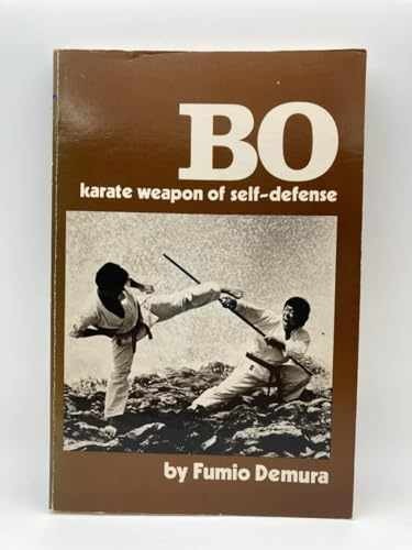 BO: Karate Weapon of Self-Defense - Paperback, by Demura Fumio - Good ...