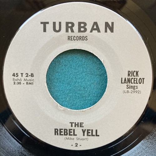 Rick Lancelot The Rebel Yell Obscure Teener 45 VG+ | eBay