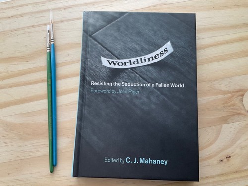 Worldliness by C.J. Mahaney | eBay