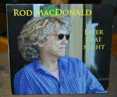 Rod MacDonald LaterThat Night CD 2014 Boynton Beach FL Young ...