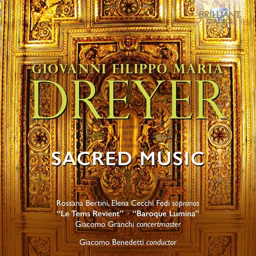Giovanni Filippo Maria Dreyer Giovanni Filippo Maria Dreyer: Sacred ...