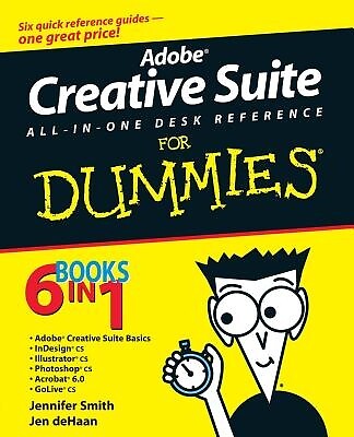 Adobe Creative Suite All-In-One Desk Reference for Dummies Smith ...