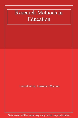 Research Methods in Education by Lawrence Manion, Louis Cohen ...
