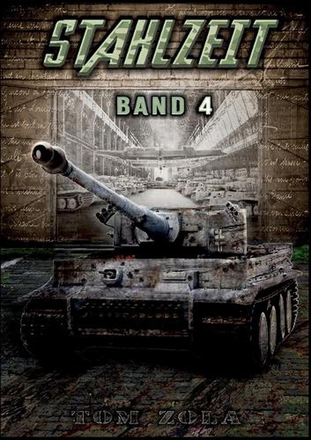 STAHLZEIT Band 4 by Tom Zola Paperback Book | eBay