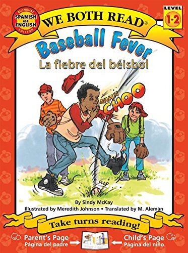 BASEBALL FEVER/LA FIEBRE DEL BEISBOL (WE BOTH READ: LEVEL By Sindy ...