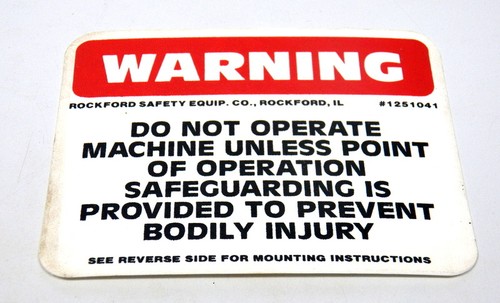 New Machine Operator Bodily Injury Warning Sign - 6" x 5" USA MADE ...