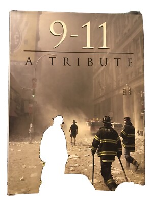 9-11: A TRIBUTE PRESS COLLECTIBLE COFFEE TABLE BOOK, 15" X 11" NYC ...