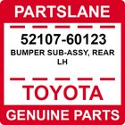 52107-60123 Toyota OEM Genuine BUMPER SUB-ASSY, REAR LH | eBay Australia