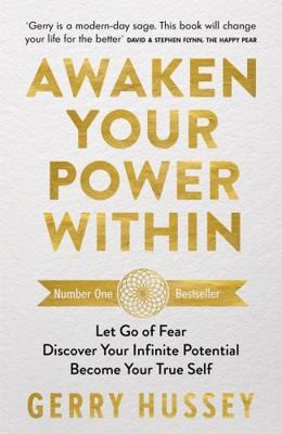 Awaken Your Power Within: Let Go of Fear. Discover Your Infinite ...