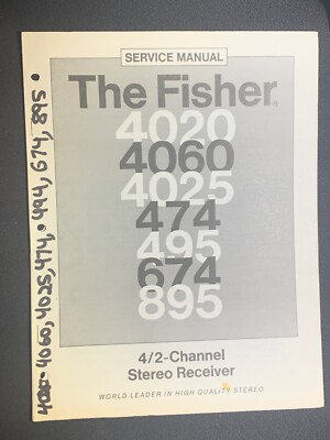 Fisher 4020 4060 4025 474 495 674 895 Service Manual Stereo Receiver ...