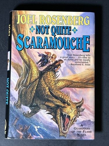 Not Quite Scaramouche Hardcover Joel Rosenberg 2001 1st. | eBay