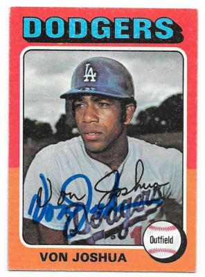 VON JOSHUA 1975 TOPPS AUTOGRAPHED SIGNED # 547 LOS ANGELES DODGERS | eBay
