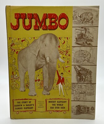 1971 Kids Book JUMBO Story of Barnum & Bailey's Famous Circus Elephant ...