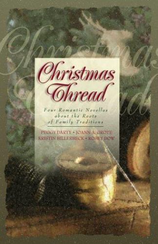 Christmas Threads: Four Romantic Novellas about Cherished Family ...