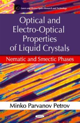 Optical and Electro-Optical Properties of Liquid Crystals (2011) | eBay
