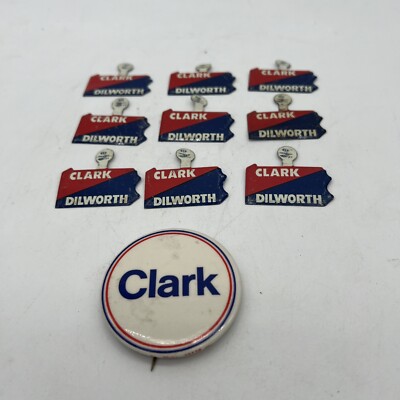 Vintage Clark/Dilworth Campaign Bend Back Buttons And Clark Campaign ...