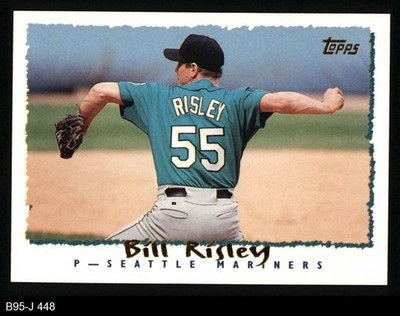 1995 Topps #448 Bill Risley Mariners 8 - NM/MT | eBay