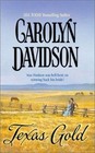 Texas Gold by Carolyn Davidson 9780373292639| eBay