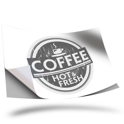 1 x Vinyl Sticker A3 - BW - Coffee Hot and Fresh Cafe #40681 | eBay