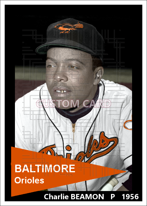 Charlie Beamon - 1956 Baltimore Orioles - 2.5 x 3.5 custom card (blank ...