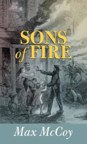 Sons of Fire by Max McCoy (2015, Library Binding) for sale online | eBay
