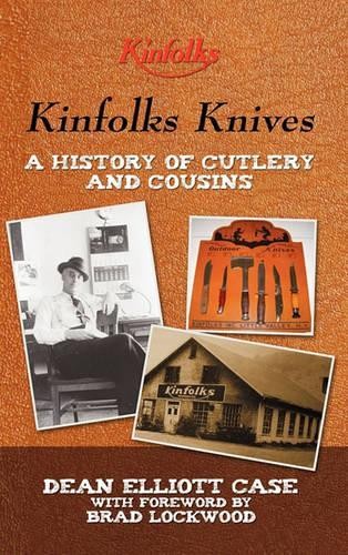 Dean Elliott Case Kinfolks Knives (Paperback) (UK IMPORT) 9781450240888 ...