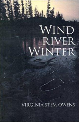 Wind River Winter by Virginia Stem Owens (2001, Perfect) for sale ...