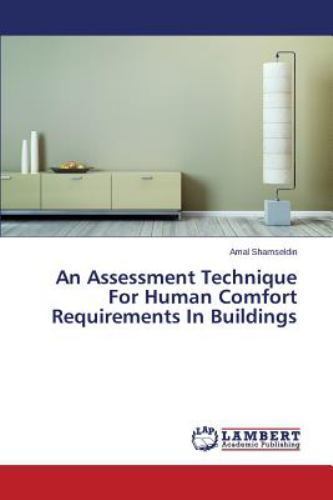 Assessment Technique for Human Comfort Requirements in Buildings by ...