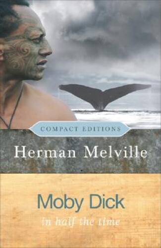 Moby Dick: In Half the Time (Compact Editions) - Paperback - GOOD ...