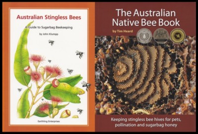 Australian Stingless Bees John Klumpp & Australian Native Bee Book Tim ...