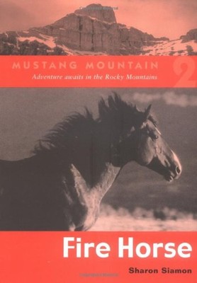 Fire Horse Paperback Sharon Siamon 9781552854570 | eBay Australia