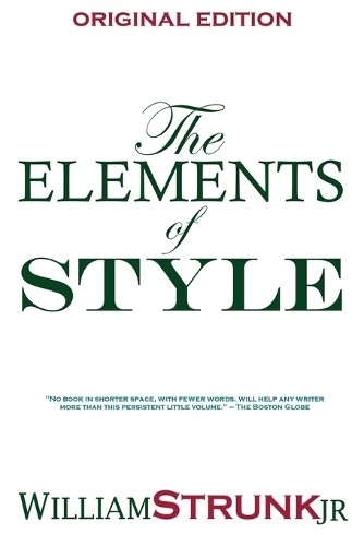 Strunk William William Strunk The Elements of Style (Tascabile ...