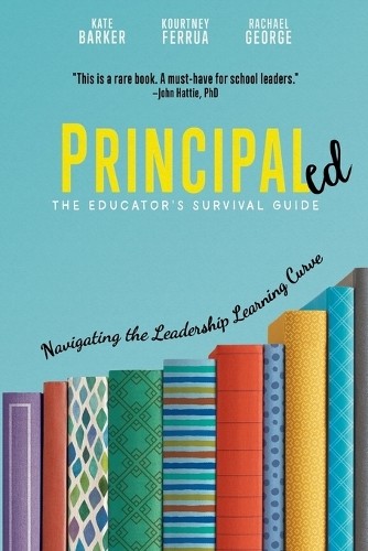 Kate Barker Kourtney Ferrua Rachael George Principaled (Paperback ...