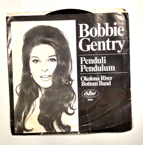 Bobbie Gentry Okolona River Bottom Band/Penduli Pendulum 7" 45 RPM ...