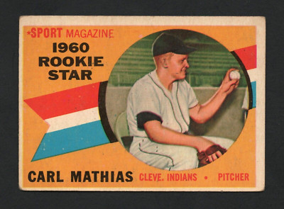 1960 Topps Baseball Card #139 Rookie Star Carl Mathias – Cleveland ...