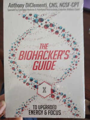 The Biohacker's Guide to Upgraded Energy and Focus by Anthony DiClementi (2016) 9781530693443| eBay