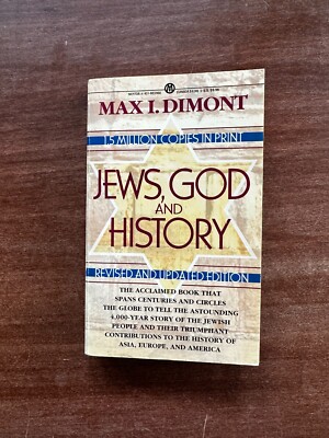 Jews, God and History; Max I. Dimont; 1994, revised; Mentor Books; PB ...