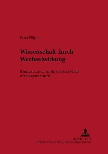 Peter Plöger Wissenschaft Durch Wechselwirkung (Paperback) (UK IMPORT ...